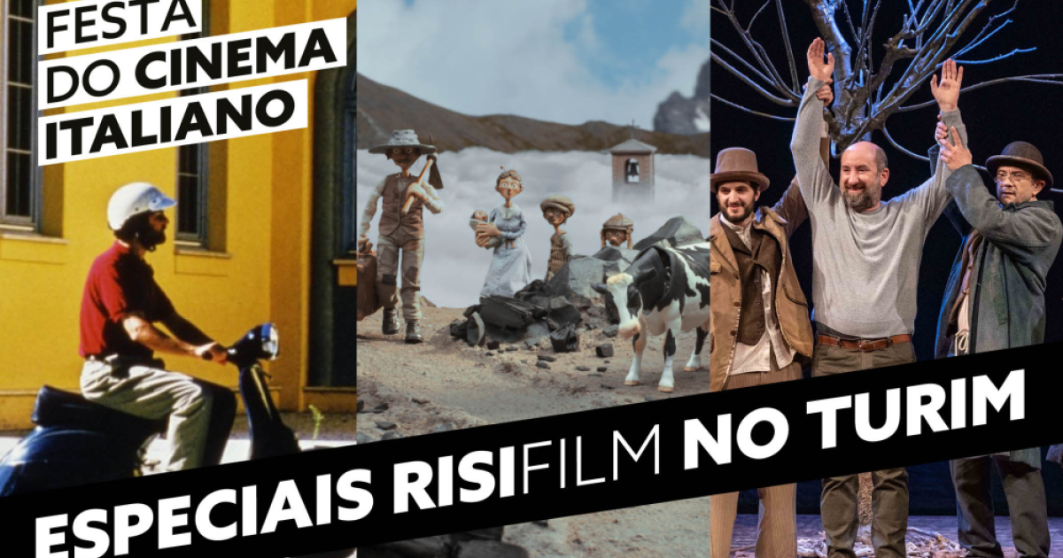 Especiais Risi Film no Cine-Teatro Turim — Notícias — Festa do Cinema ...